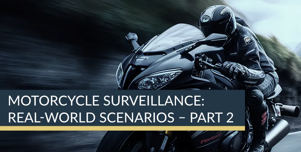 Motorcycle Surveillance: Real-World Scenarios Part 2 - Titan Investigations